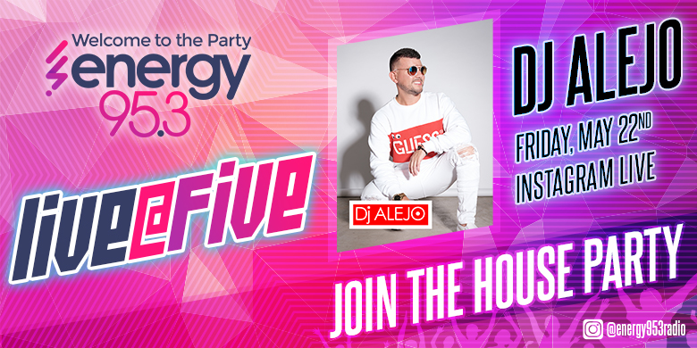 Energy 95.3 Radio | DJ Alejo Live @ Five
