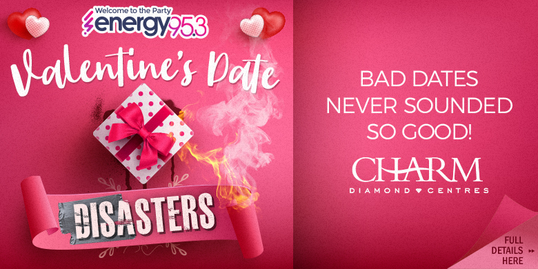 Valentine’s Date Disasters! | Energy 95.3 Radio